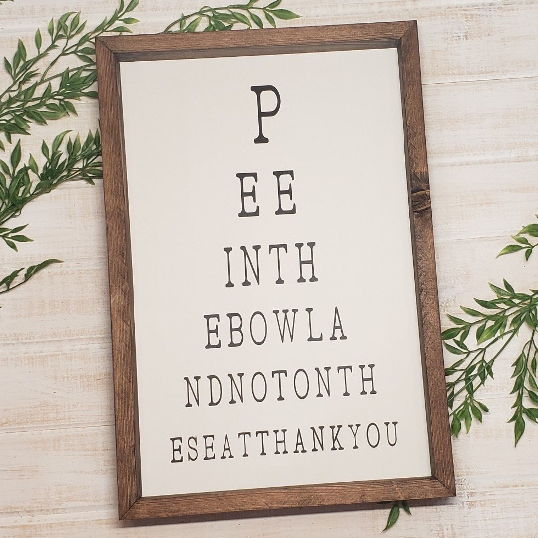 Eye Chart Sign, Bathroom Wall Decor, Pee in the Bowl and Not on the ...