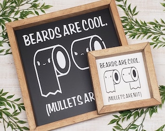 Beards Are Cool Mullets Are Not, Bathroom Sign, Funny Bathroom Sign ...