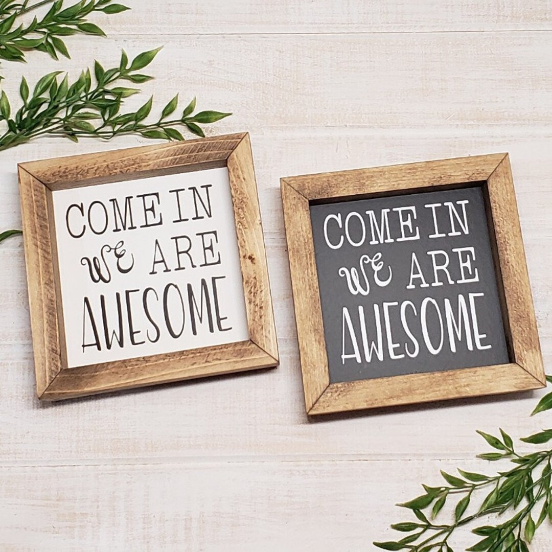 Come in We Are Awesome Sign - Etsy