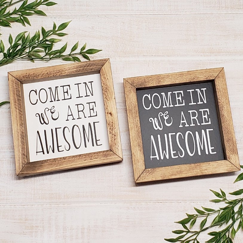 Come in We Are Awesome Sign - Etsy