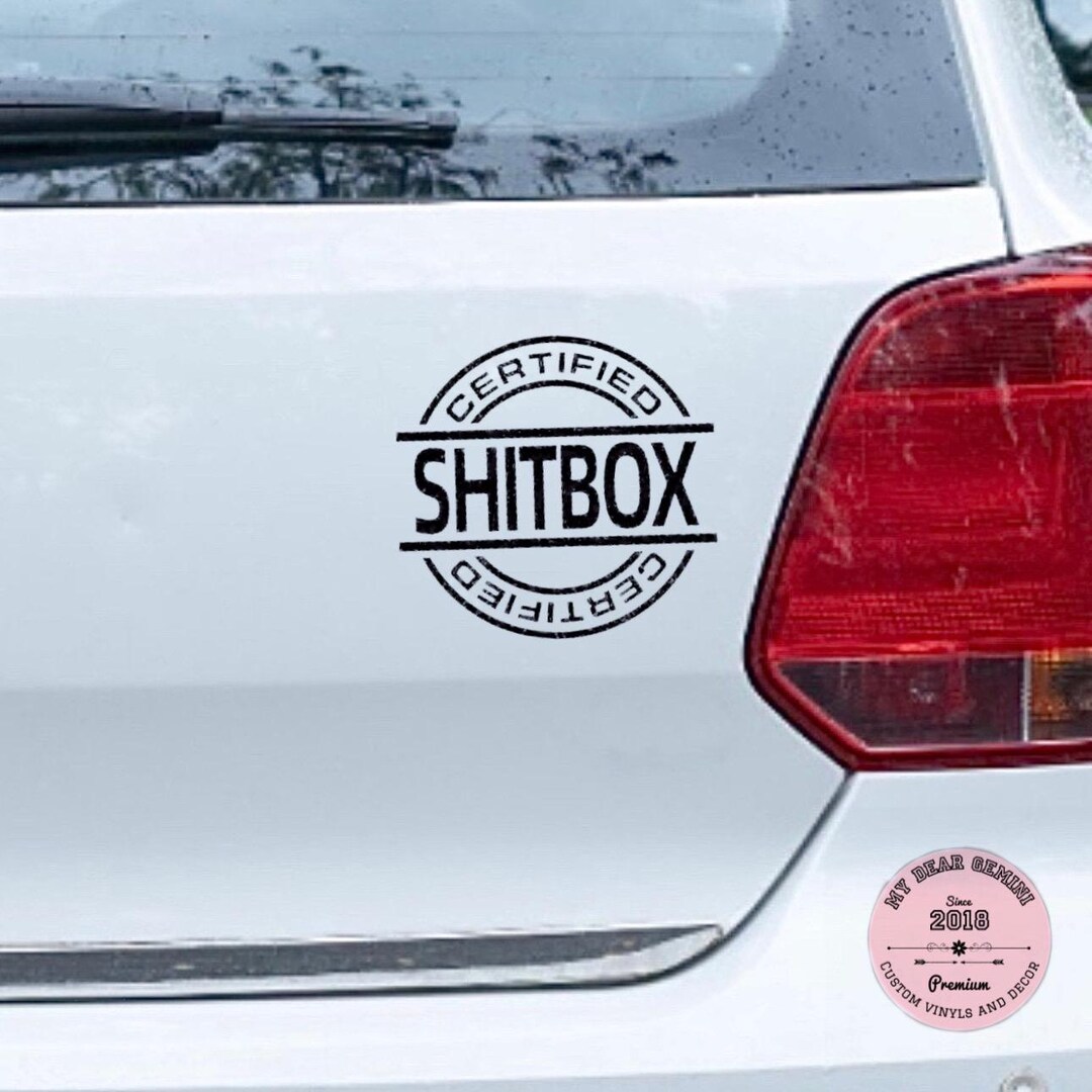 Certified Shitbox Bumper Sticker Vinyl Decal Car Sticker Mug Tumbler ...