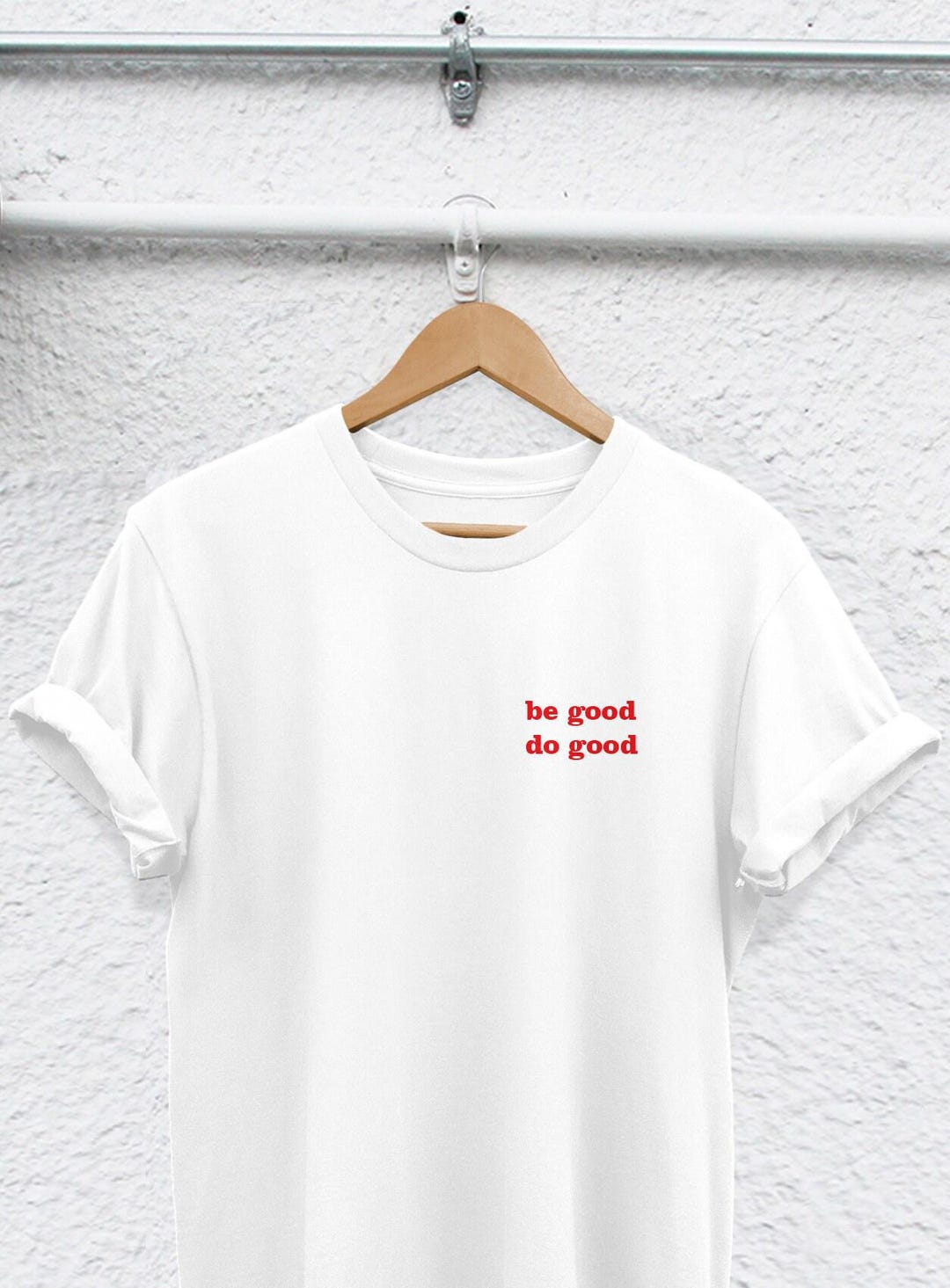 Positive Message T-shirt: Be Good Do Good, Ringspun Cotton - Etsy