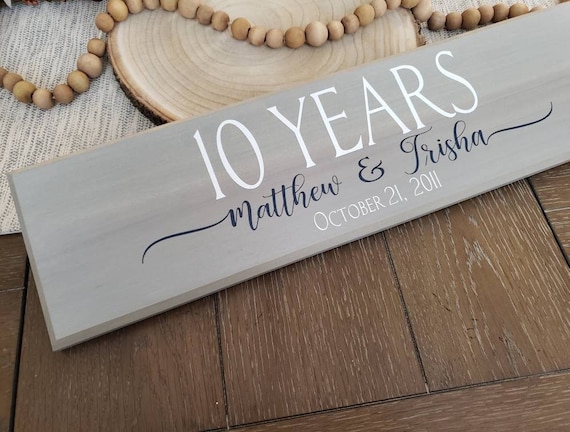 Anniversary Wood Sign/10 Year Anniversary Sign/anniversary | Etsy