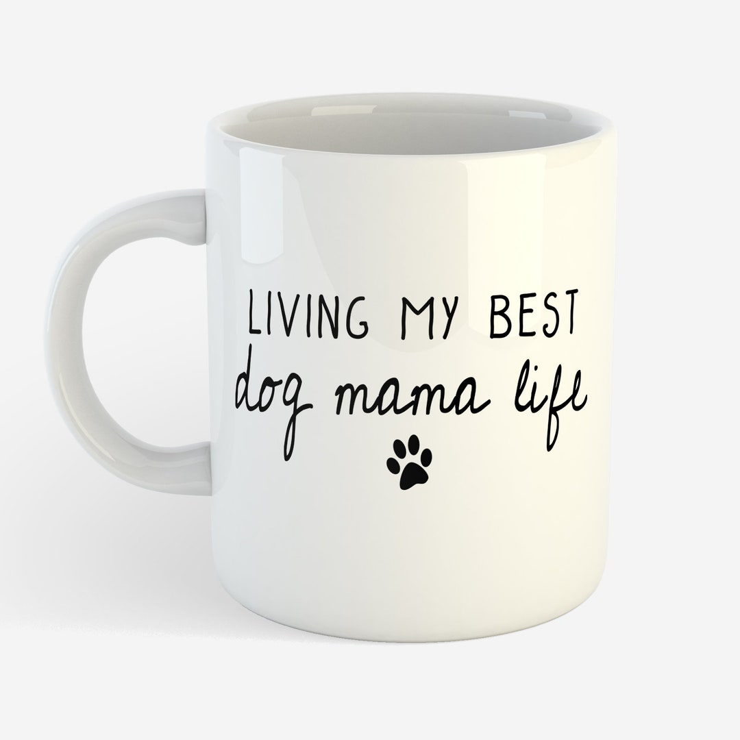 Dog Mama Mug Personalised Pet Parent Gifts Mum - Etsy