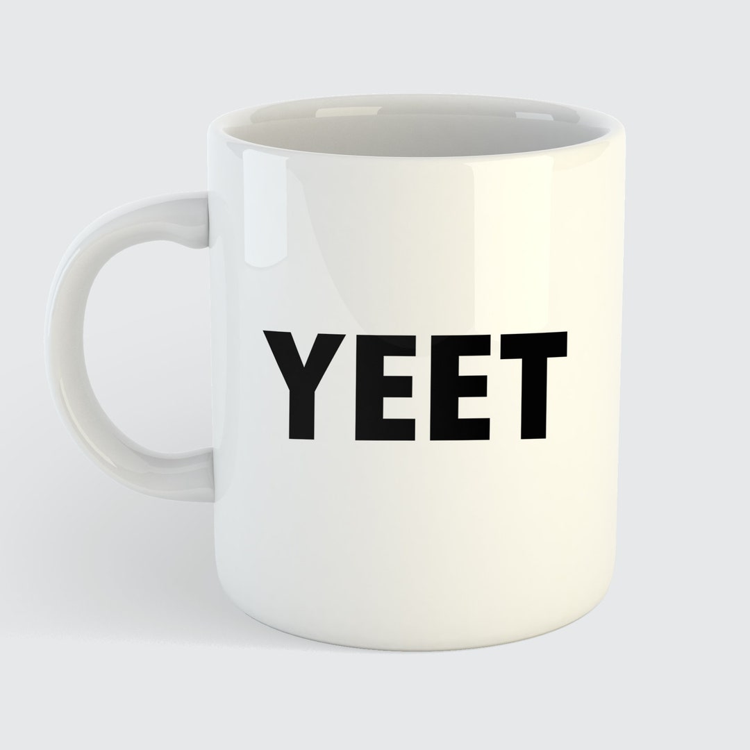 YEET Mug Funny Meme Gifts - Etsy