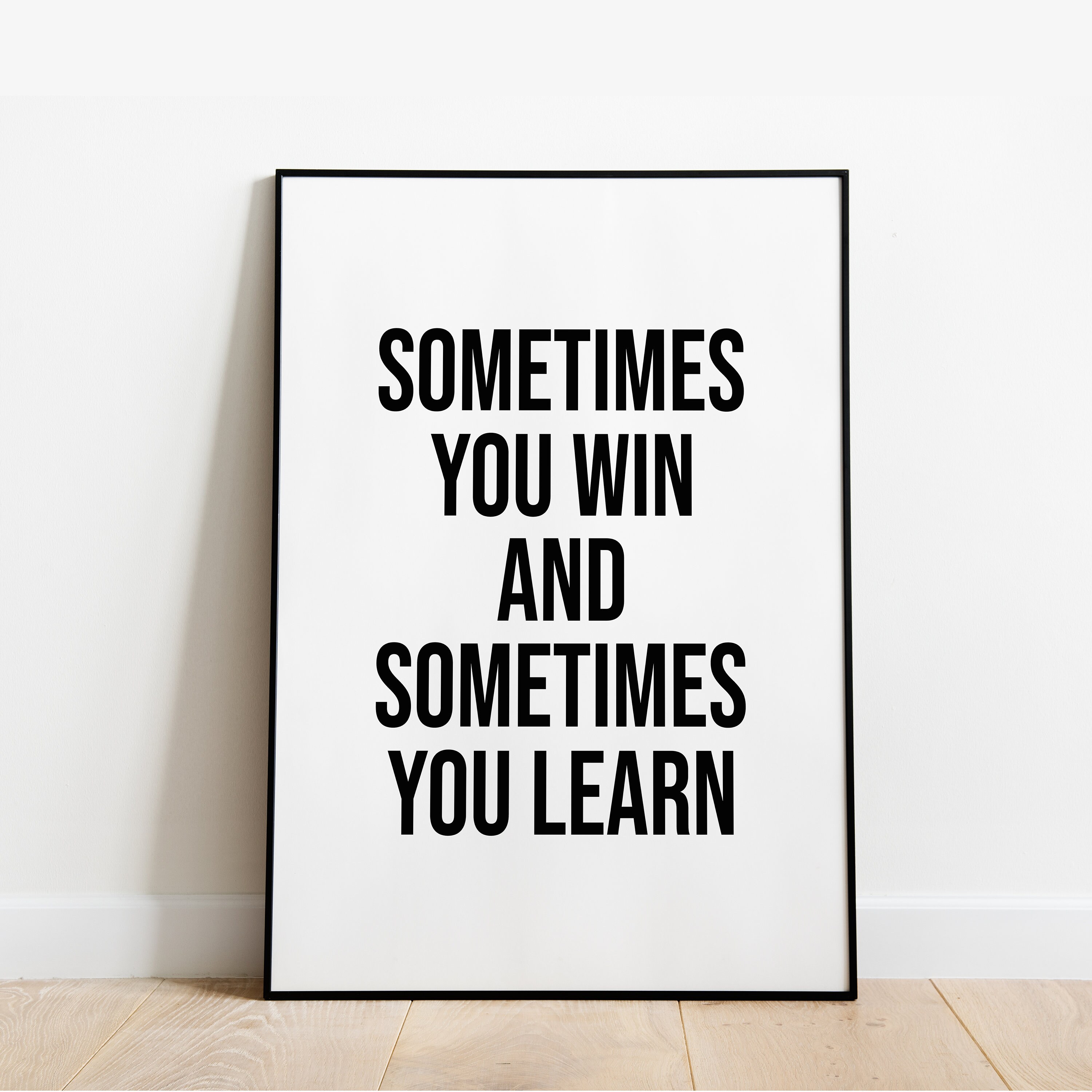 Sometimes You Win and Sometimes You Learn Wall Print Wall Art | Etsy Sometimes You Win and Sometimes You Learn Wall Print Wall Art | Etsy