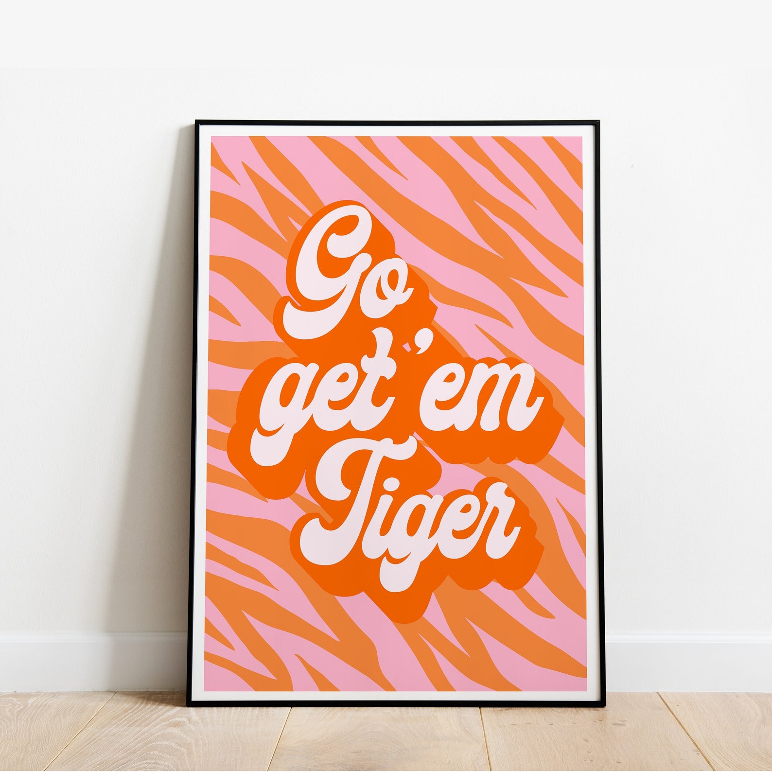 Go Get Em Tiger Pink Orange Tiger Jungle Funky Wall Art Black - Etsy