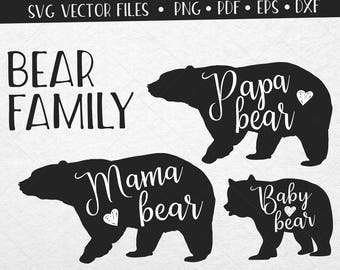 Bear Family SVG Files Mama Bear Svg Papa Bear Svg Baby Bear