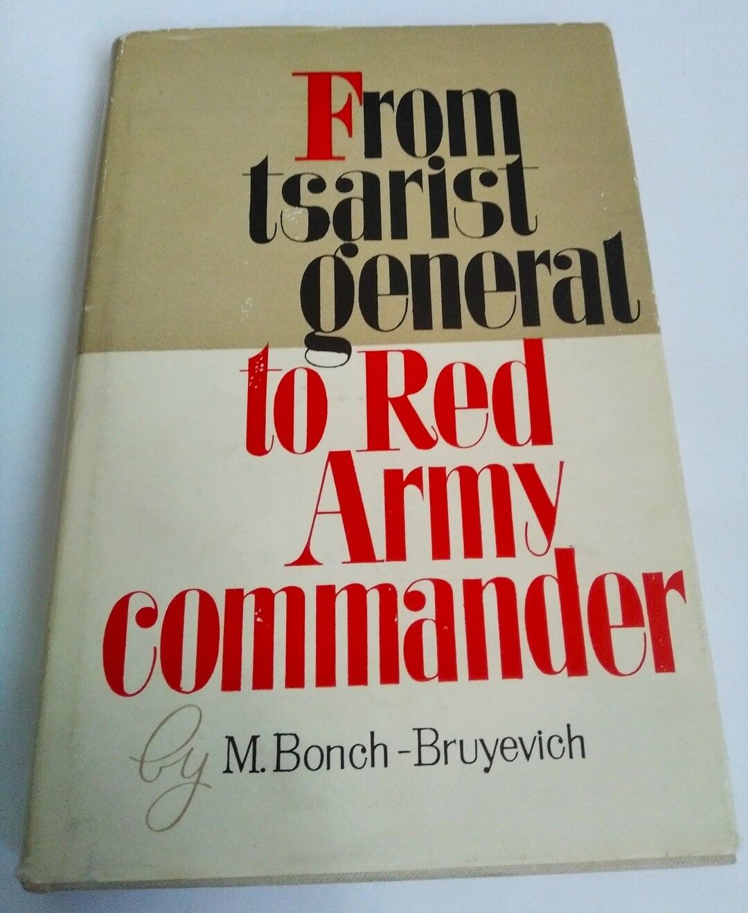 Rare Military Book From Tsarist General to Red Army Commander by M ...