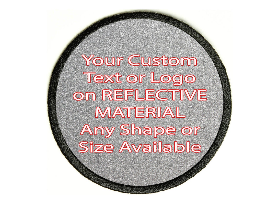 1 Color REFLECTIVE Embroidery Patch, Embroidered Patch, Custom ...