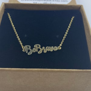 Be Brave Necklace. Letters and Words Necklaces. Inspirational Necklaces ...