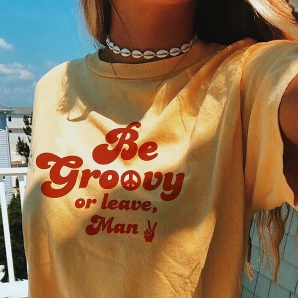 Be Groovy or Leave Man Sign - Etsy