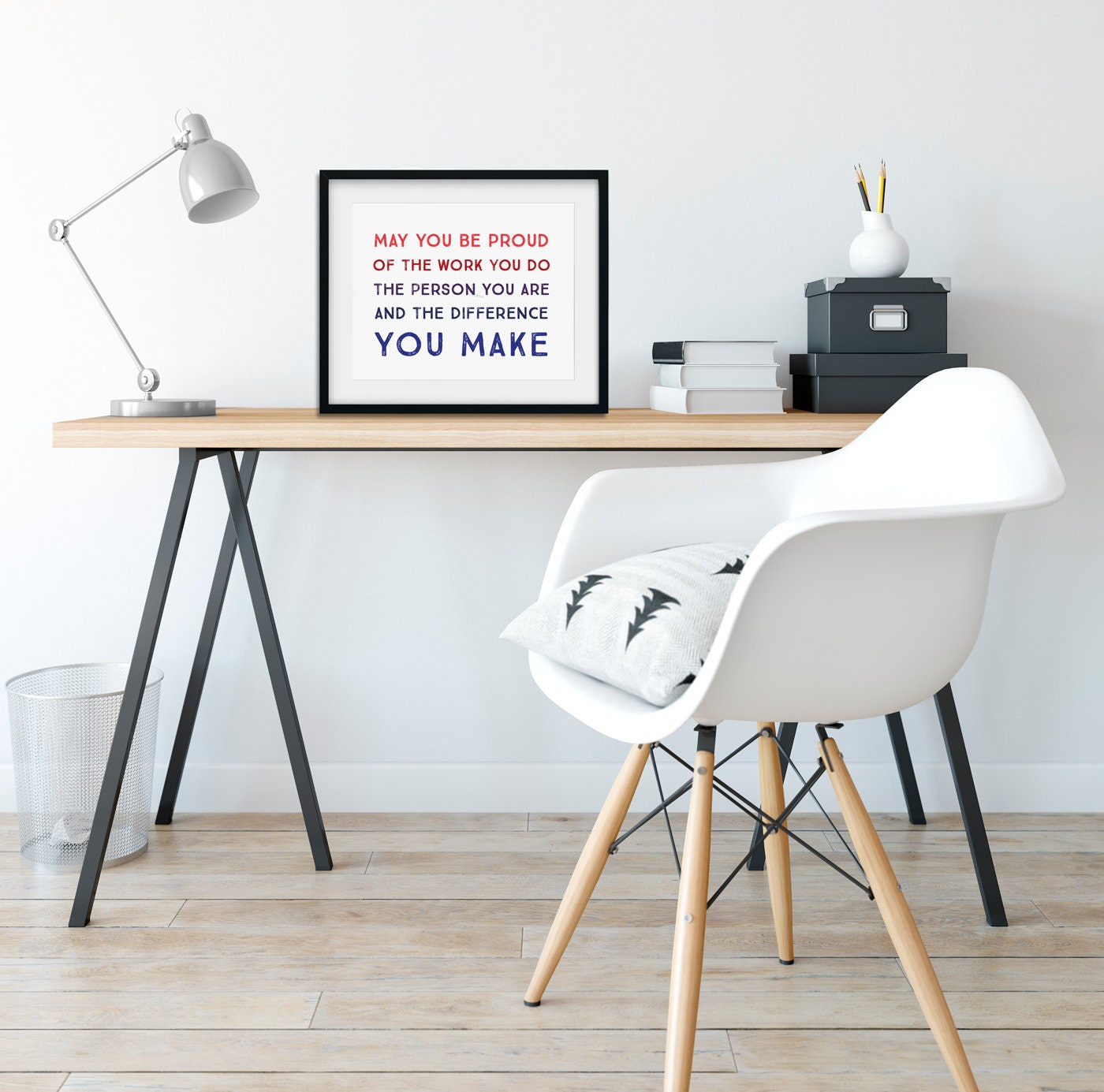 May You Be Proud of the Work You Do, the Person You Are, and the ...