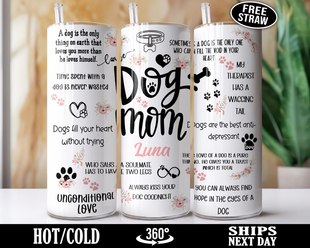 Personalized Dog Mom Tumbler, Custom Dog Mom Cup, Dog Lover Cup, Dog ...