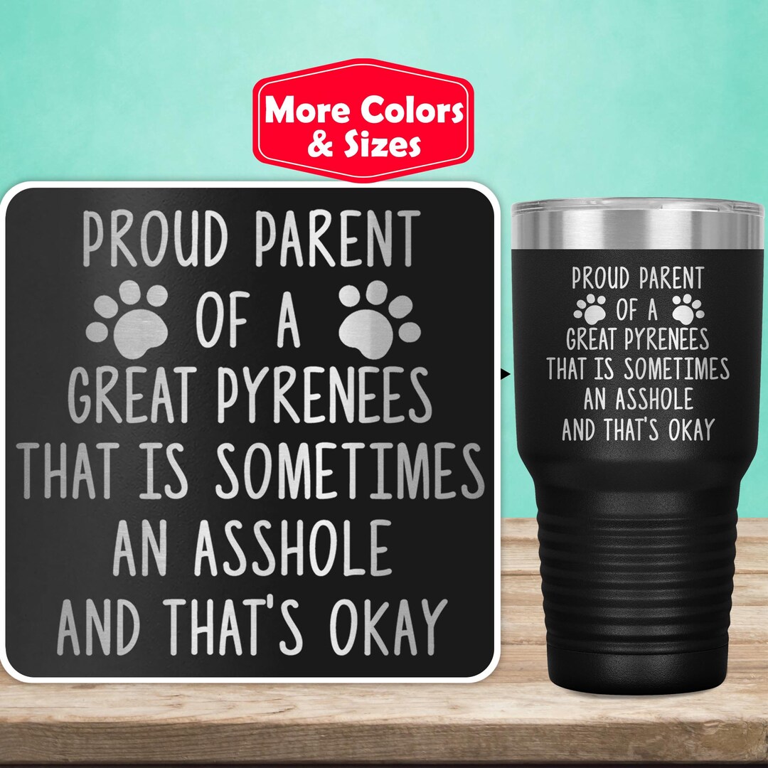 Funny Great Pyrenees Gifts Pyr GP PMD Tumbler Travel Mug Cup Dog Mom ...