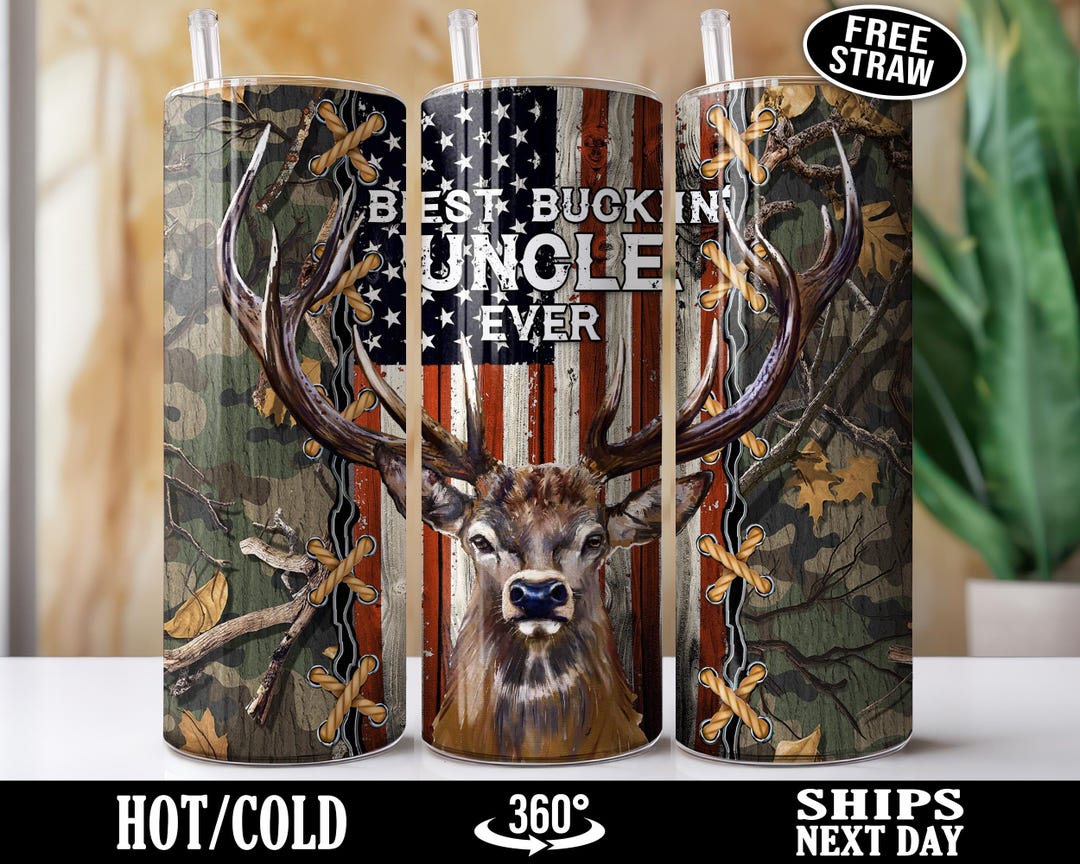 Deer Hunting Uncle Tumbler, Uncle Cup, Uncle Travel Mug, Best Buckin ...