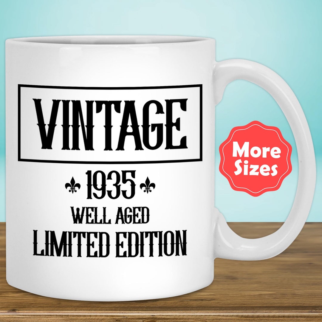 89th Birthday Mug Coffee Cup 89 Eighty Nine Ninth 1935 Funny Gift for Women Men Her Him Mom Dad ...