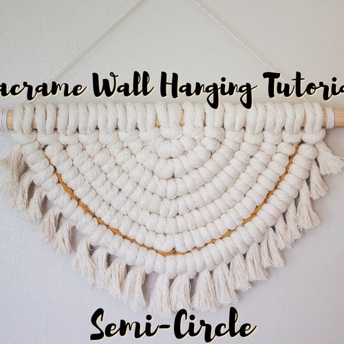 Macrame Semi-circle Tutorial / Wall Hanging Pattern | Etsy