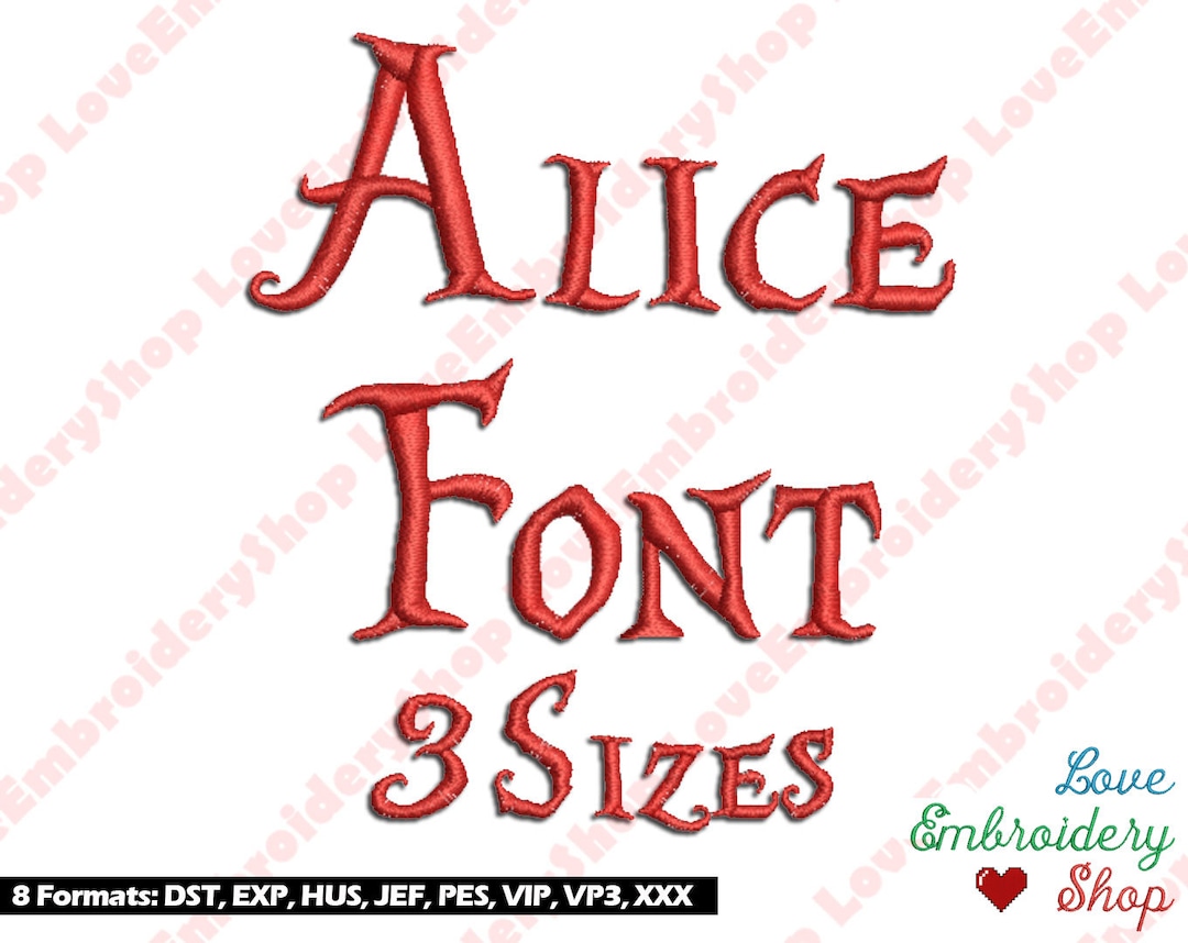 Alice Font Machine Embroidery Design Fonts 3 Sizes File Instant ...