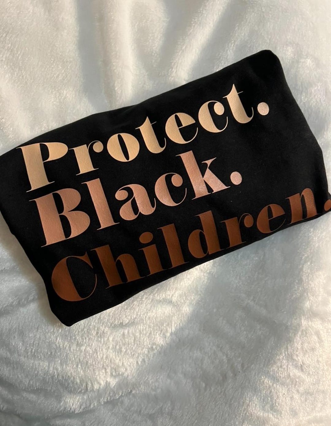 Protect Black Children (unisex T-shirt) - Etsy