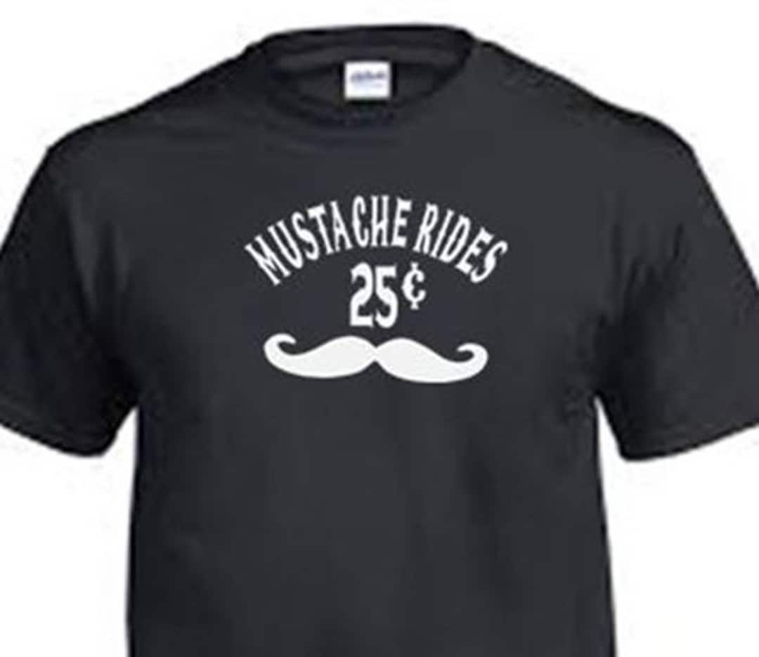 MUSTACHE RIDES T-shirt - Etsy