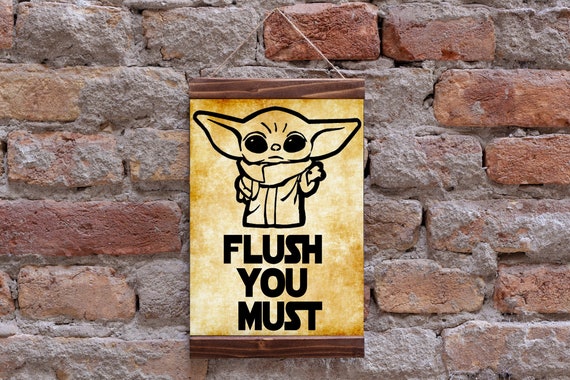 Baby Yoda Flush You Must Star Wars Funny Toilet Bathroom Wood - Etsy