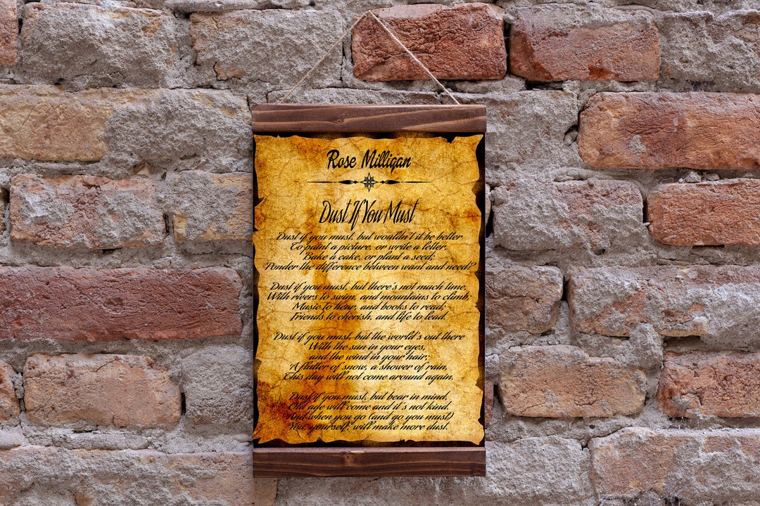 Dust If You Must by Rose Milligan Poem Wall Art Wood Framed Canvas ...