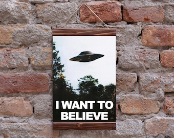 TV X-files Poster: I Want to Believe UFO Print - Etsy