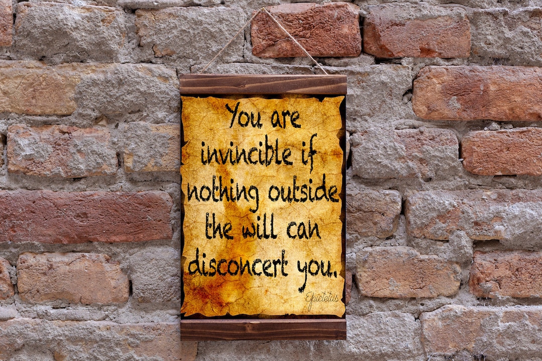 Epictetus You Are Invincible If Motivational Inspiring Quote Motivating ...