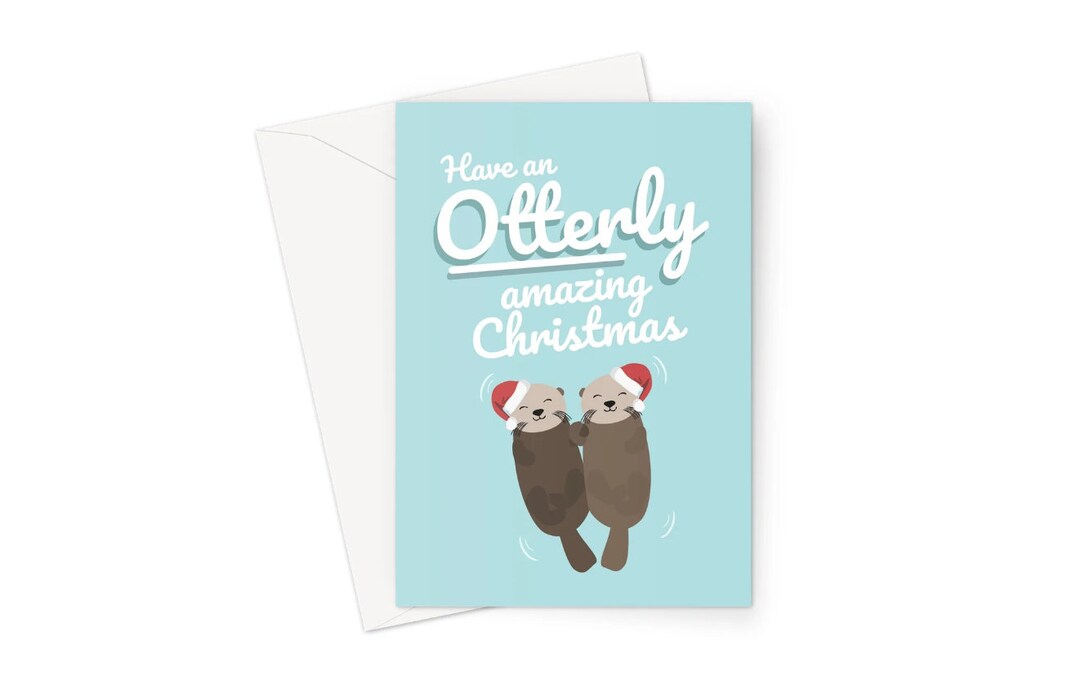 Have an Otterly Amazing Christmas A5 Greeting Card Fan Love Gift Funny ...