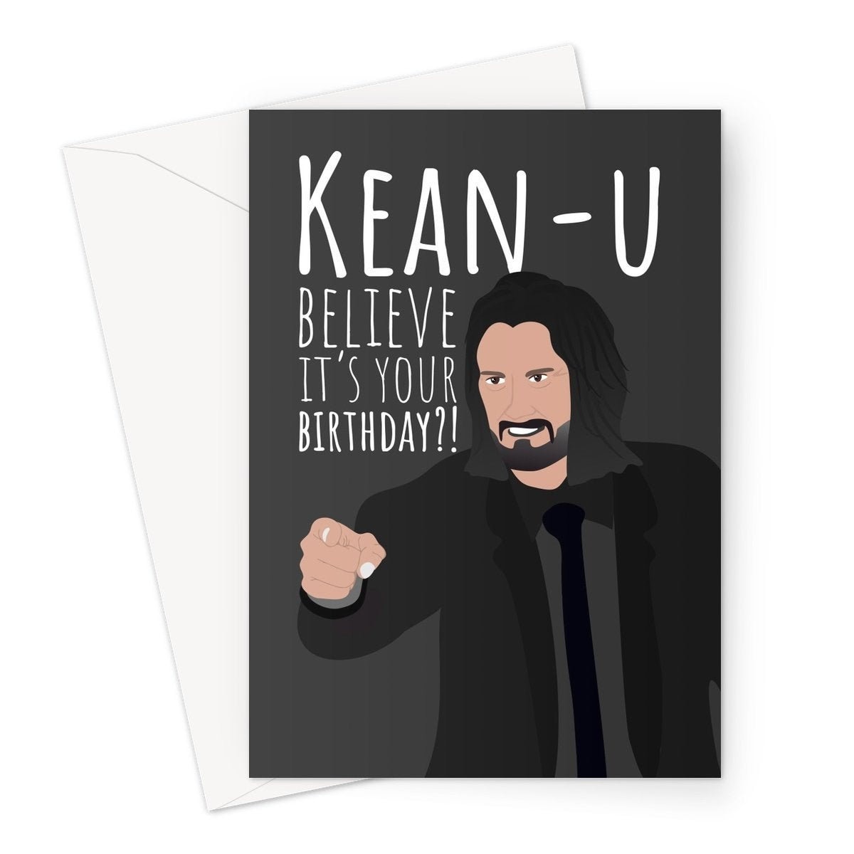 Keanu Believe It's Your Birthday A5 Greeting Card - Etsy UK