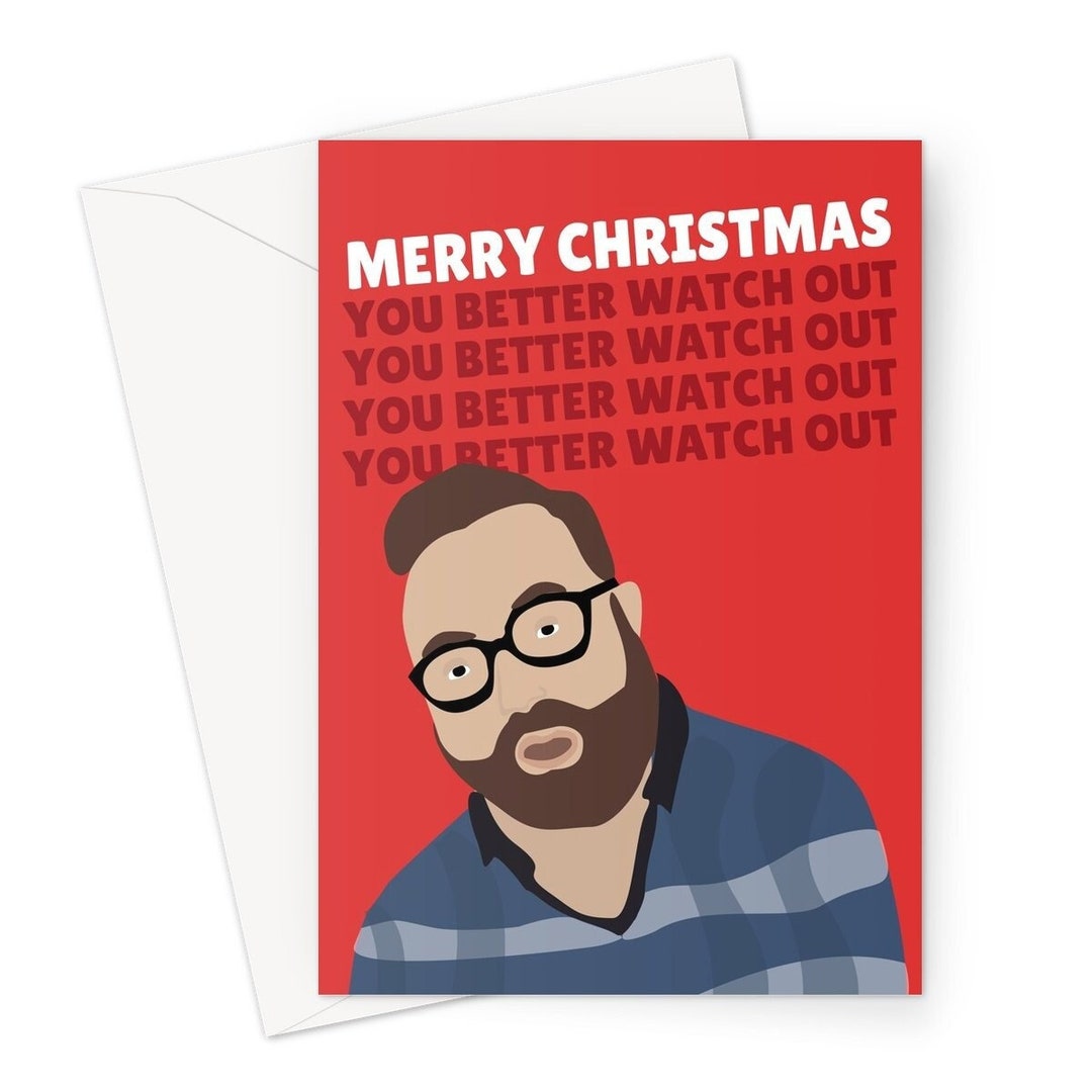 You Better Watch Out Meme Vine Song A5 Greeting Card Christmas - Etsy ...