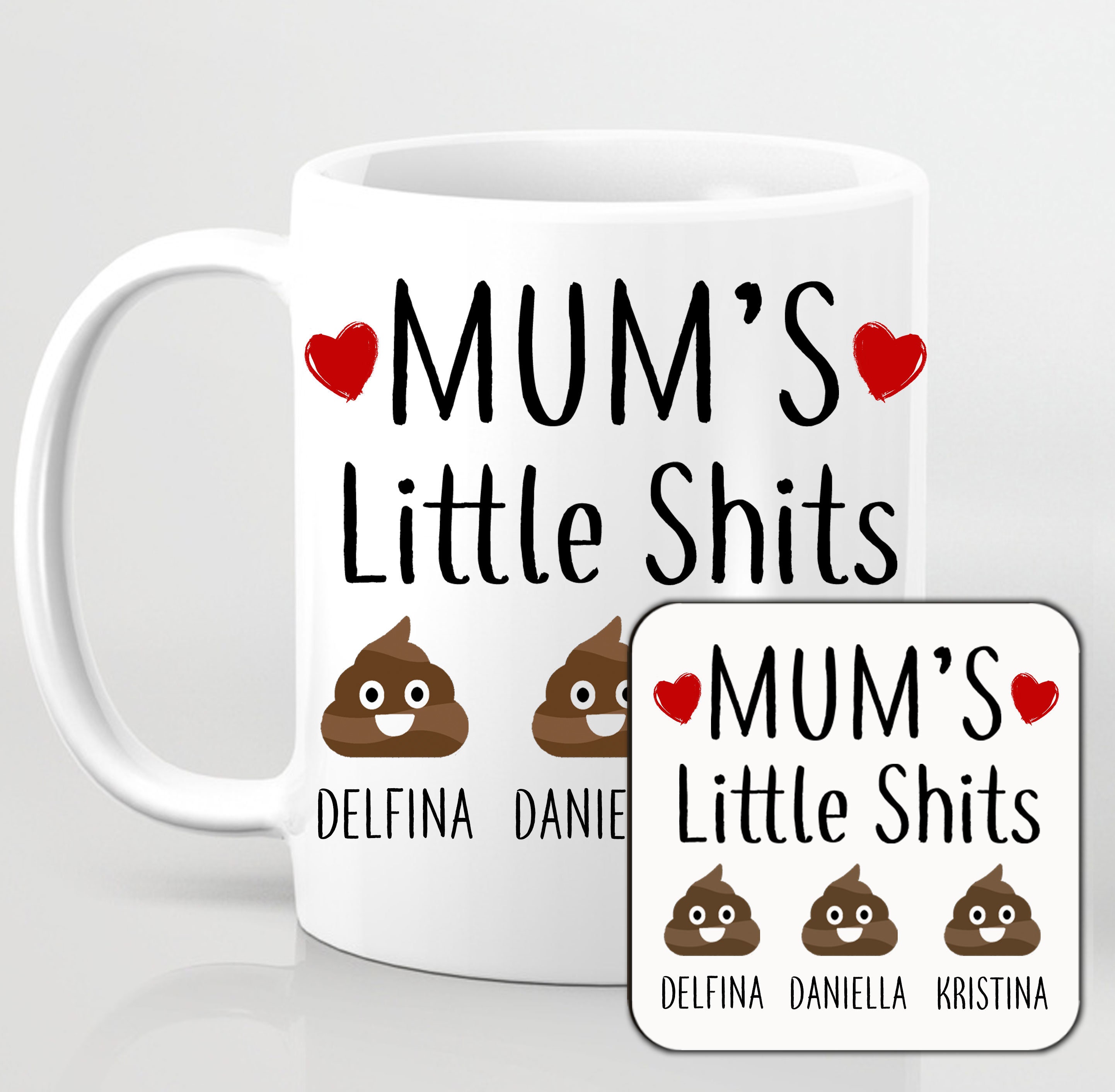 Mum Gift Personalised Mums Little Shits Mug or Coaster or Set - Etsy UK