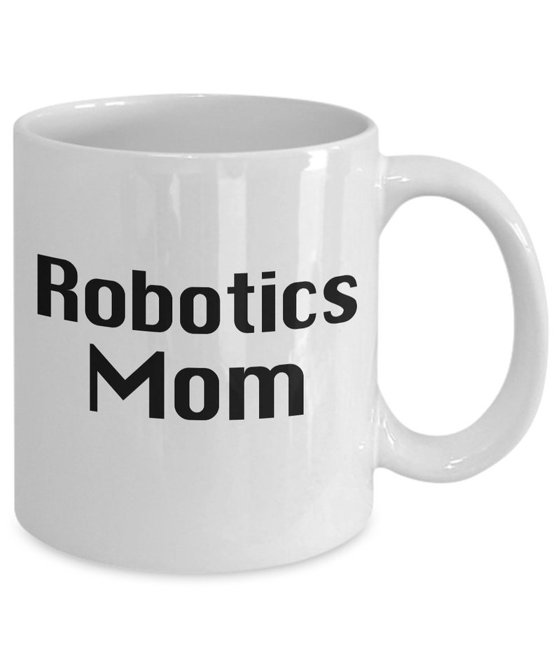 Robotics Mom Mug White Coffee Cup Funny Gift for Mothers Day - Etsy