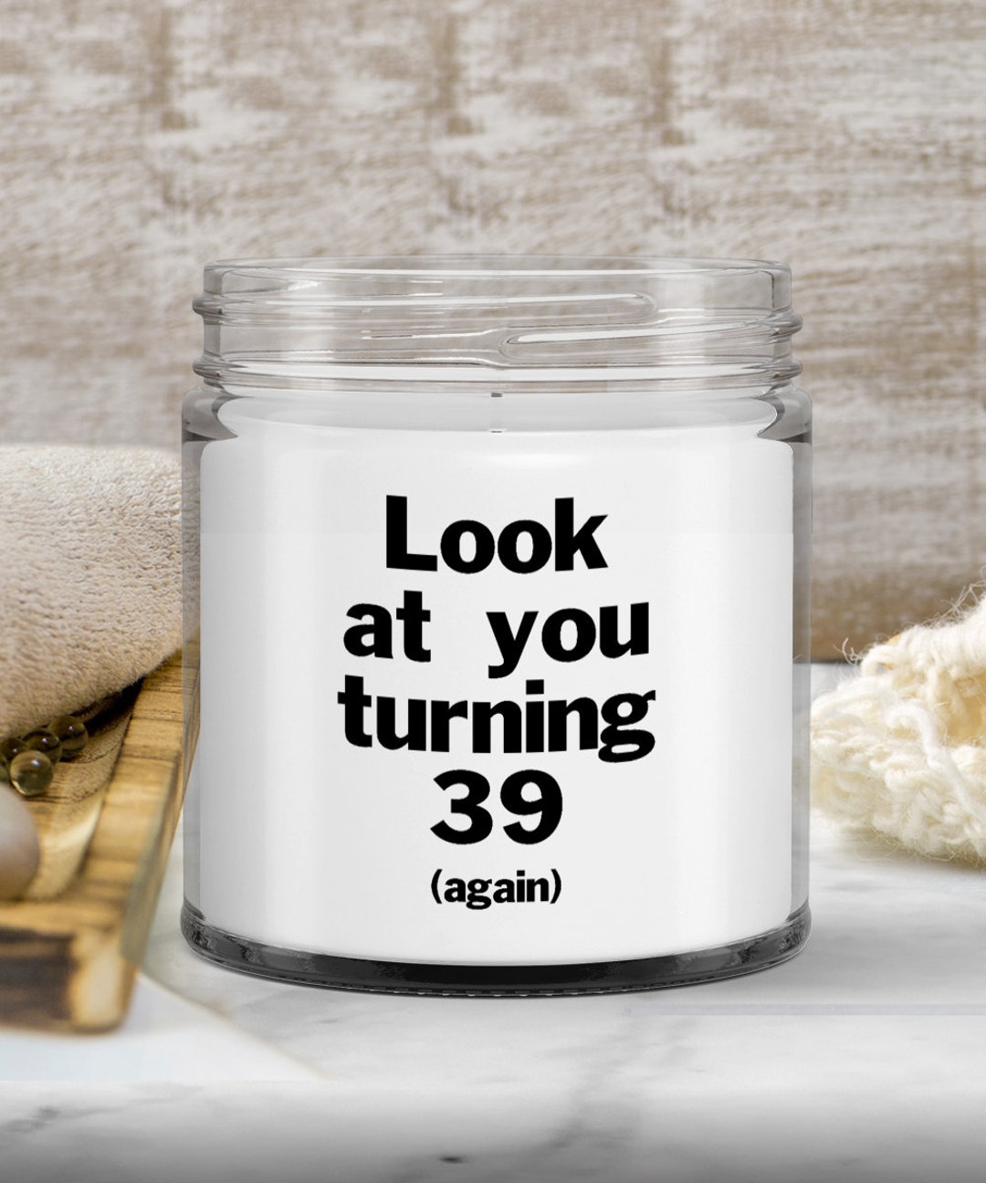 Turning 39 Again Candle Happy Birthday 40 Plus Something - Etsy