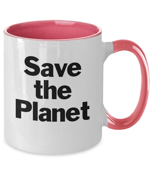 Save the Planet Mug White Two Tone Coffee Cup Environmental | Etsy