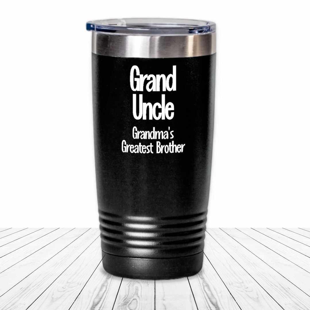 Great Uncle Tumbler Grand Uncle Travel Coffee Cup Promoted to Greatness ...