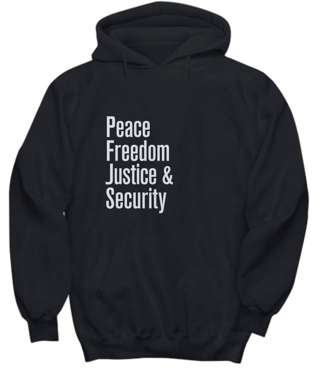 I Have Brought Peace Freedom Justice and Security Hoodie Powerful ...