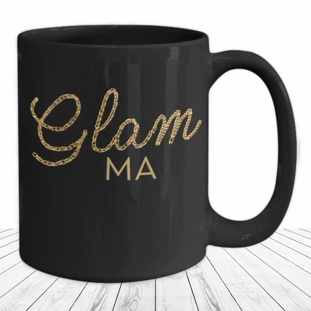 Glam Ma Gifts for Grandma Mug Gam Gam Black Coffee Cup Funny Gift for ...