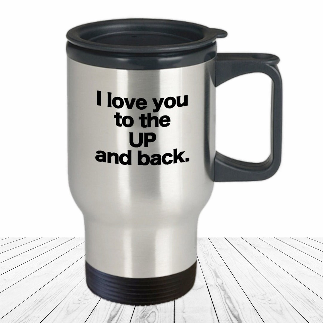 Upper Peninsula Travel Cup Yooper Love Coffee Mug Funny Gift for Great ...