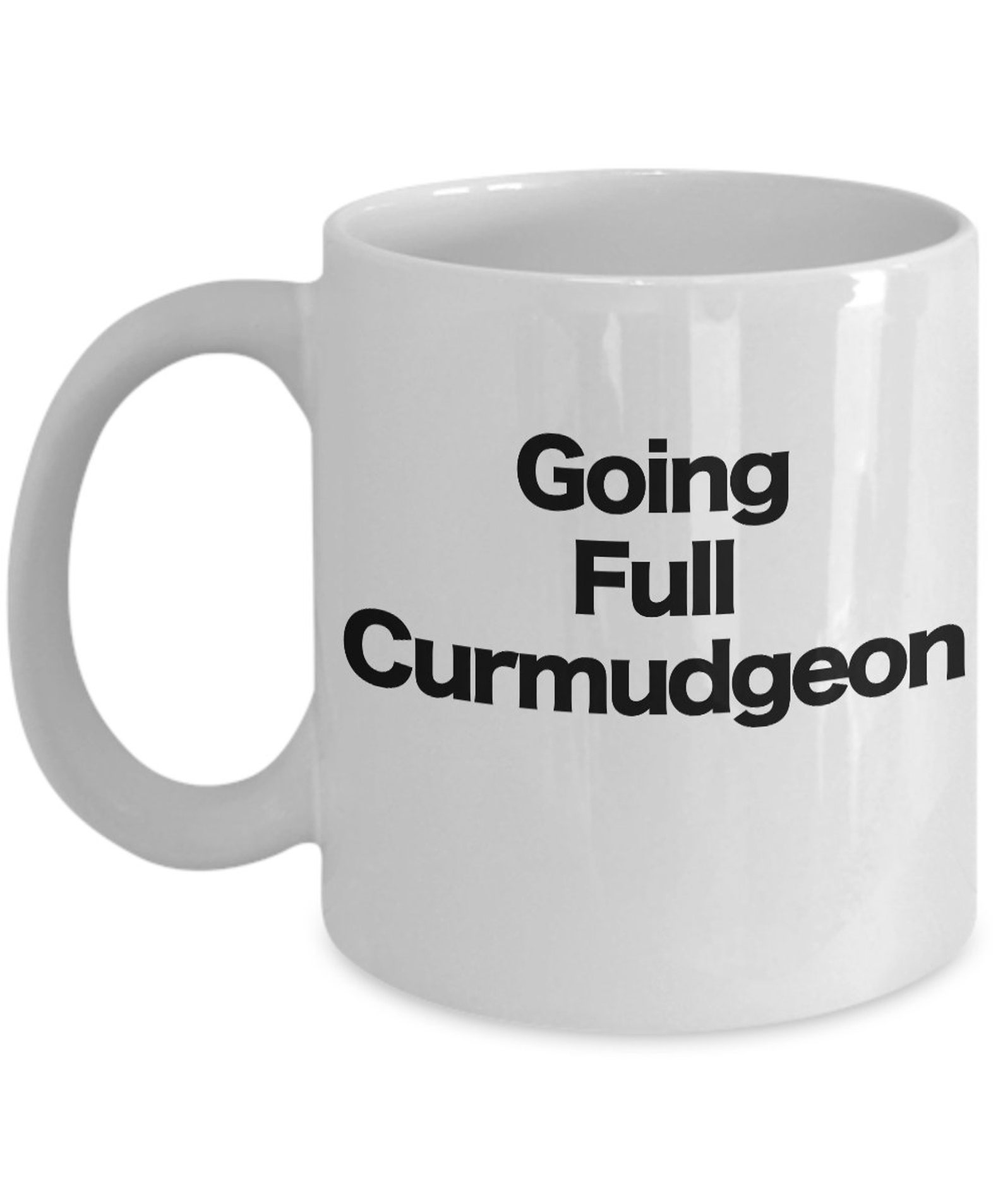 Curmudgeon Mug White Coffee Cup Funny Gift for Grandpa Grumpy Old Man ...