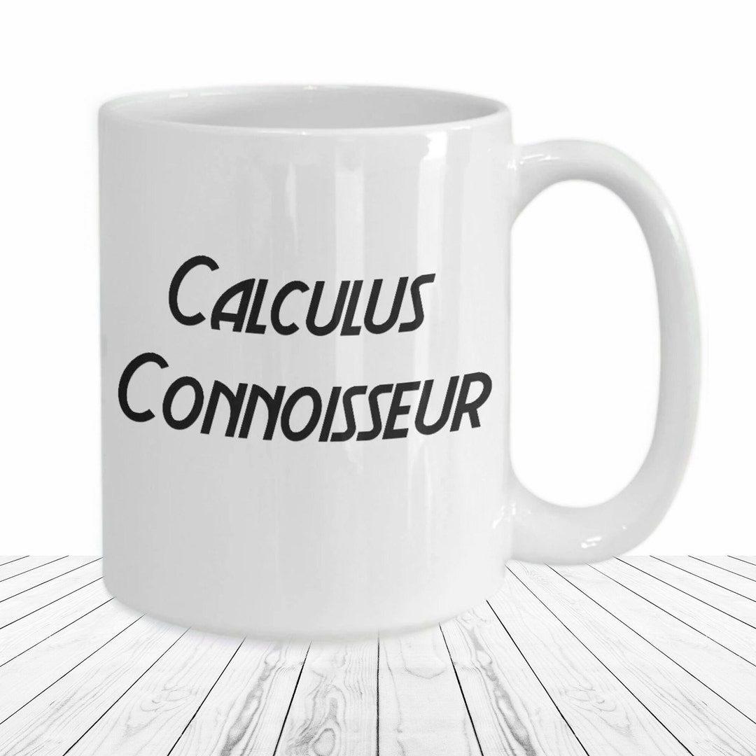 High School Calculus Teacher Mug Funny Math Teacher Coffee Cup Calc ...