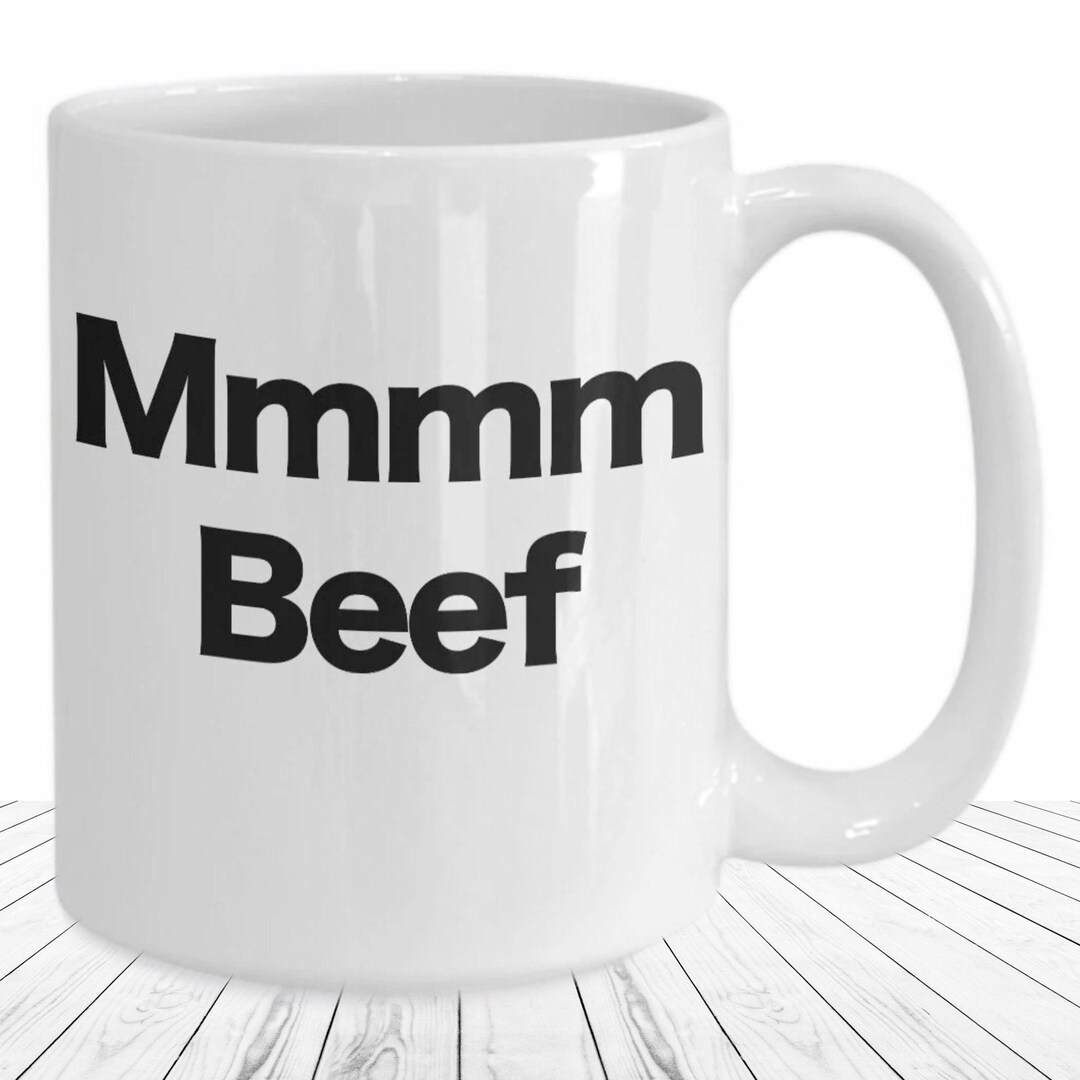 Beef Mug Rancher Coffee Cup Funny Mmmm Gift for Cattle Farmer Omnivore ...