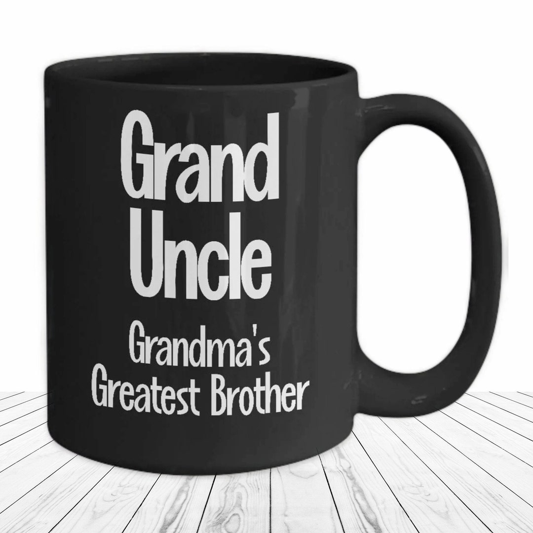 Great Uncle Mug Grand Uncle Black Coffee Cup Promoted to Greatness ...