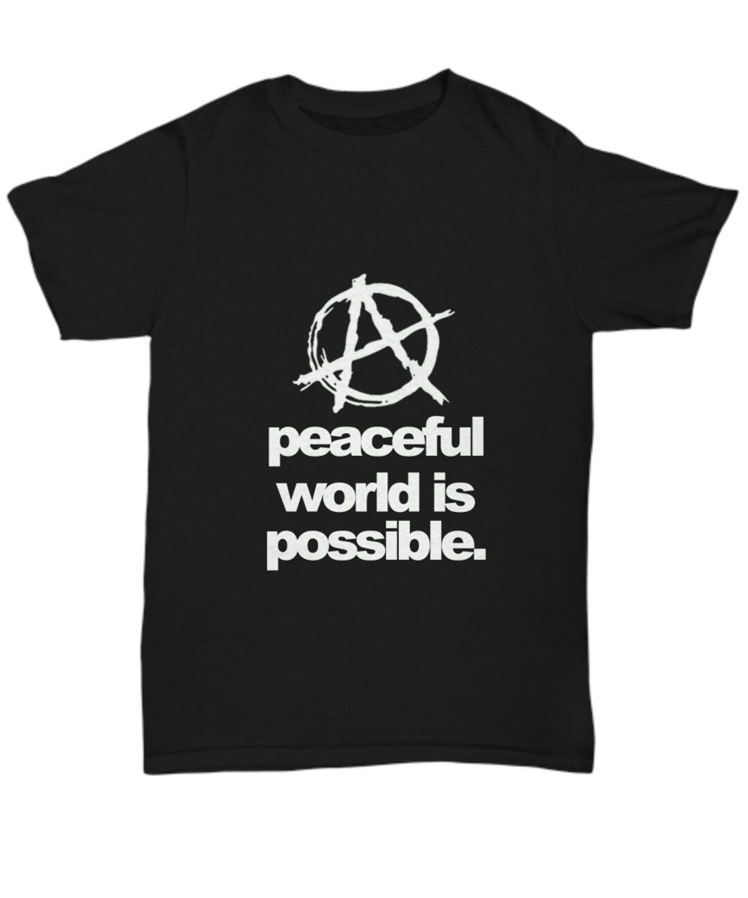 A Anarchy Peaceful World is Possible Black T-shirt Gift for Freedom ...