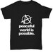 A Anarchy Peaceful World is Possible Black T-shirt Gift for Freedom ...