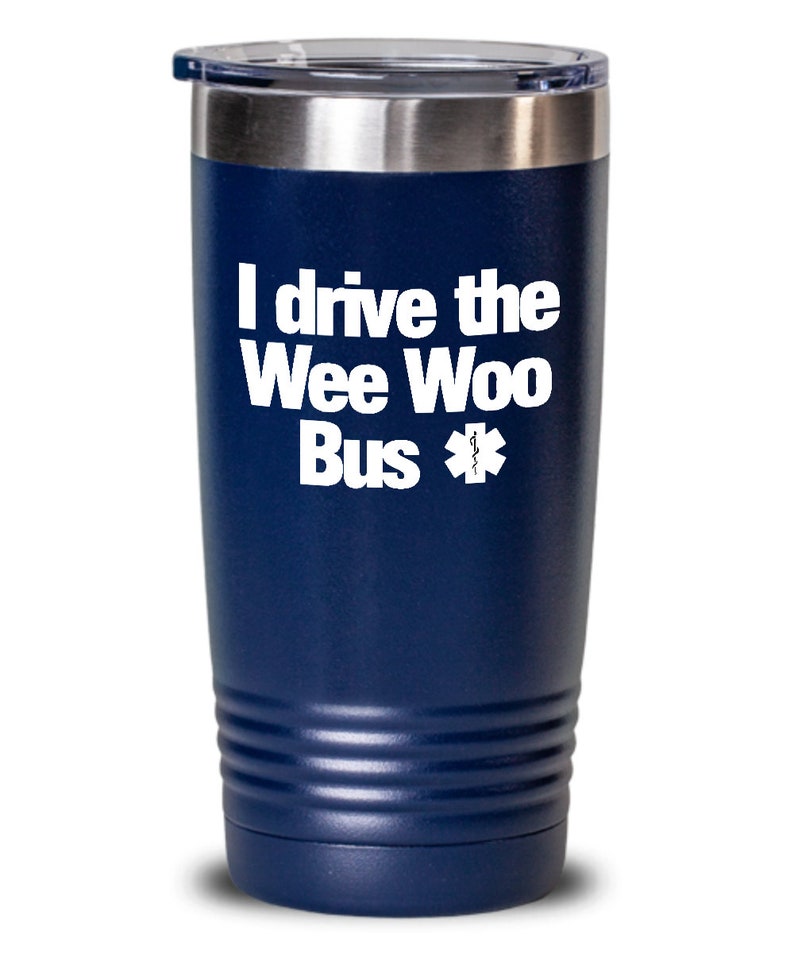 Wee Woo Boo Boos Bus Ambulance Driver Tumbler Gift Funny EMS EMT ...