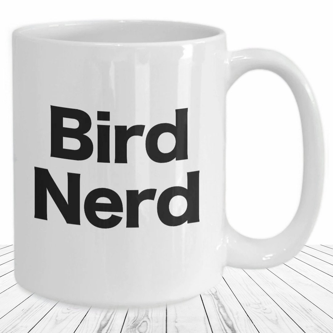 Bird Nerd Mug Birder Coffee Cup Funny Gift for Bird Lover Bird Watching ...