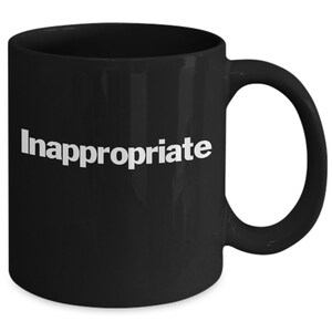 Inappropriate Coffee Mug Black Cup Rude Abrasive Offensive Vulgar Foul ...