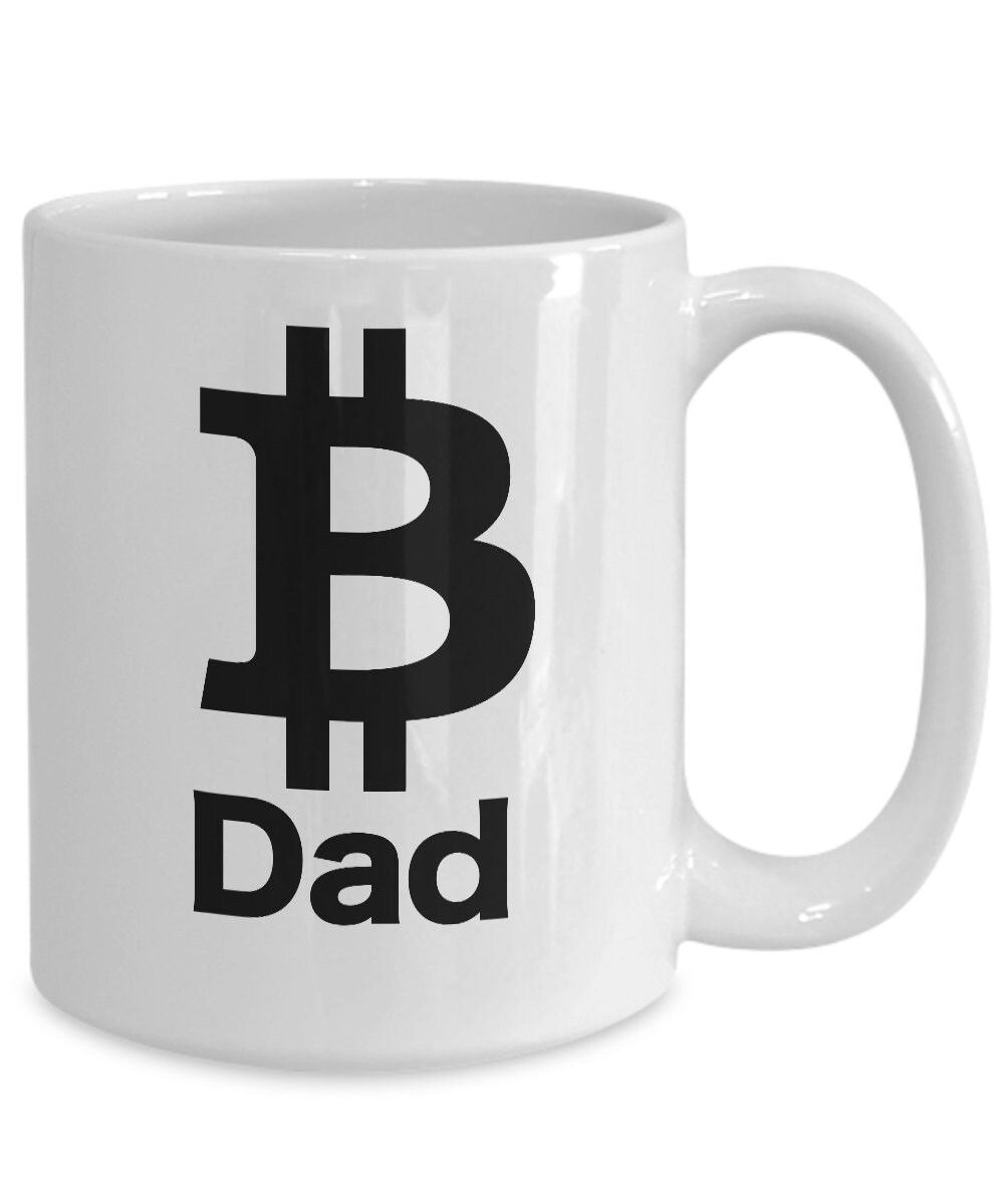 Bitcoin Dad Mug Coffee Cup Cryptocurrency Altcoin BTC Investor - Etsy